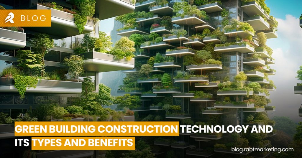 Green Building Construction Technology and its Types and Benefits ...